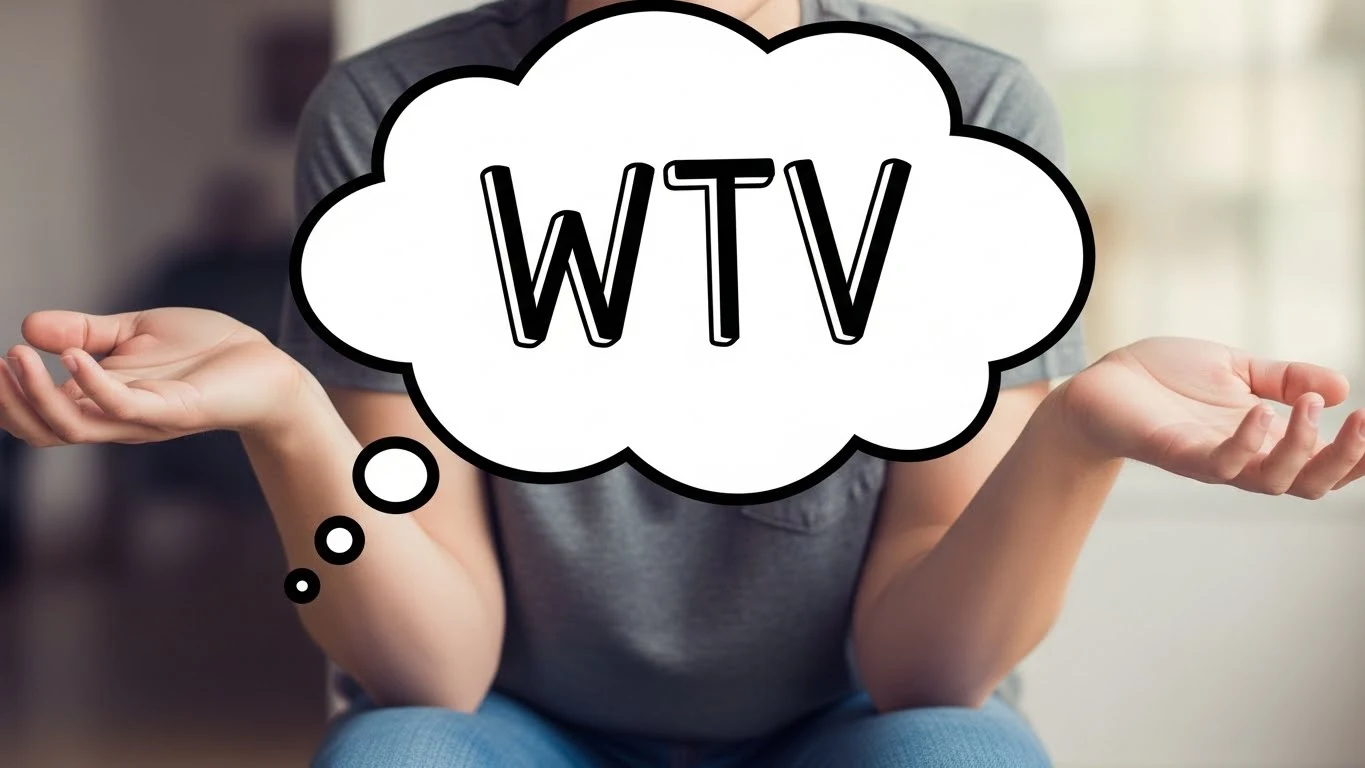 What Does WTV Mean? Definition, Examples & Texting Guide 2026